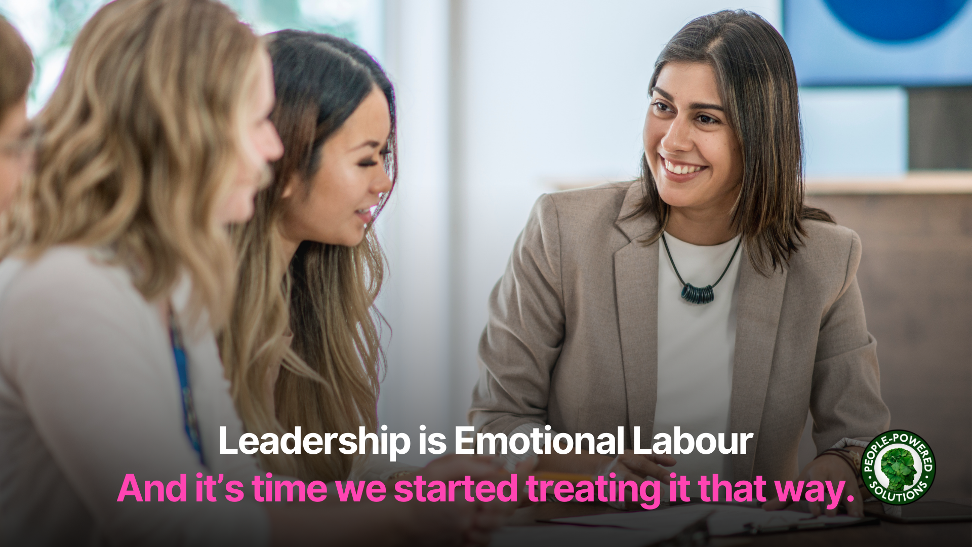 Building Trust and Managing Emotional Labour in Leadership Roles