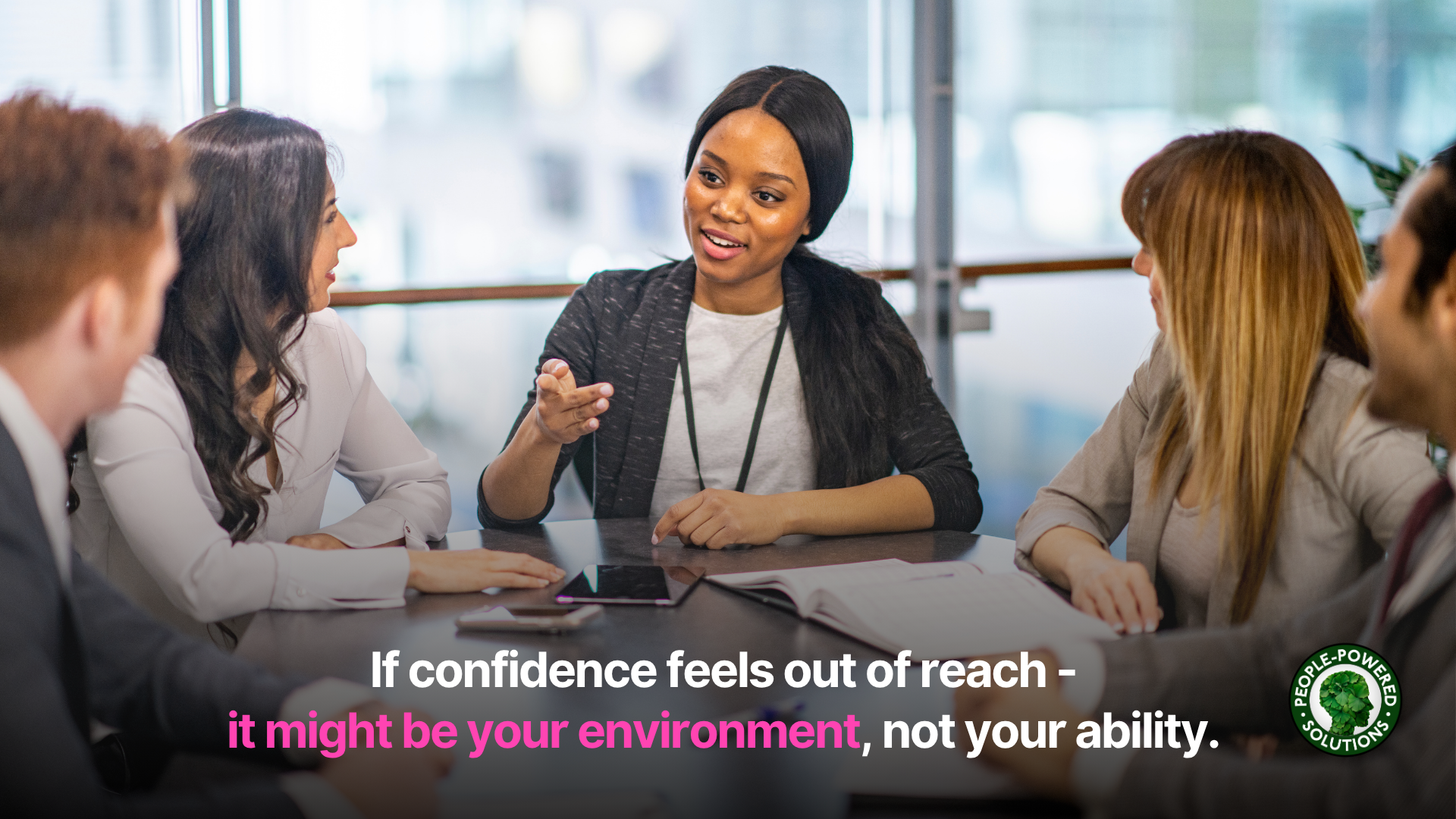 Leadership Confidence and Creating Supportive Work Environments